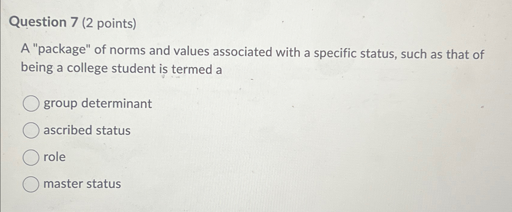 Solved Question 7 (2 ﻿points)A "package" of norms and values | Chegg.com