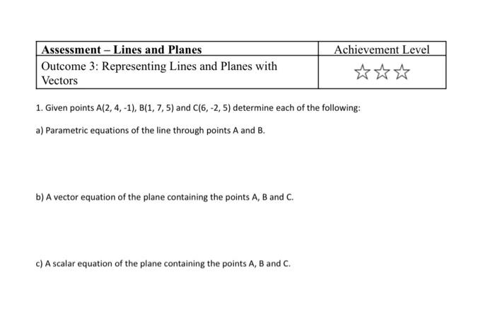 Solved 1. Given points A(2,4,−1),B(1,7,5) and C(6,−2,5) | Chegg.com