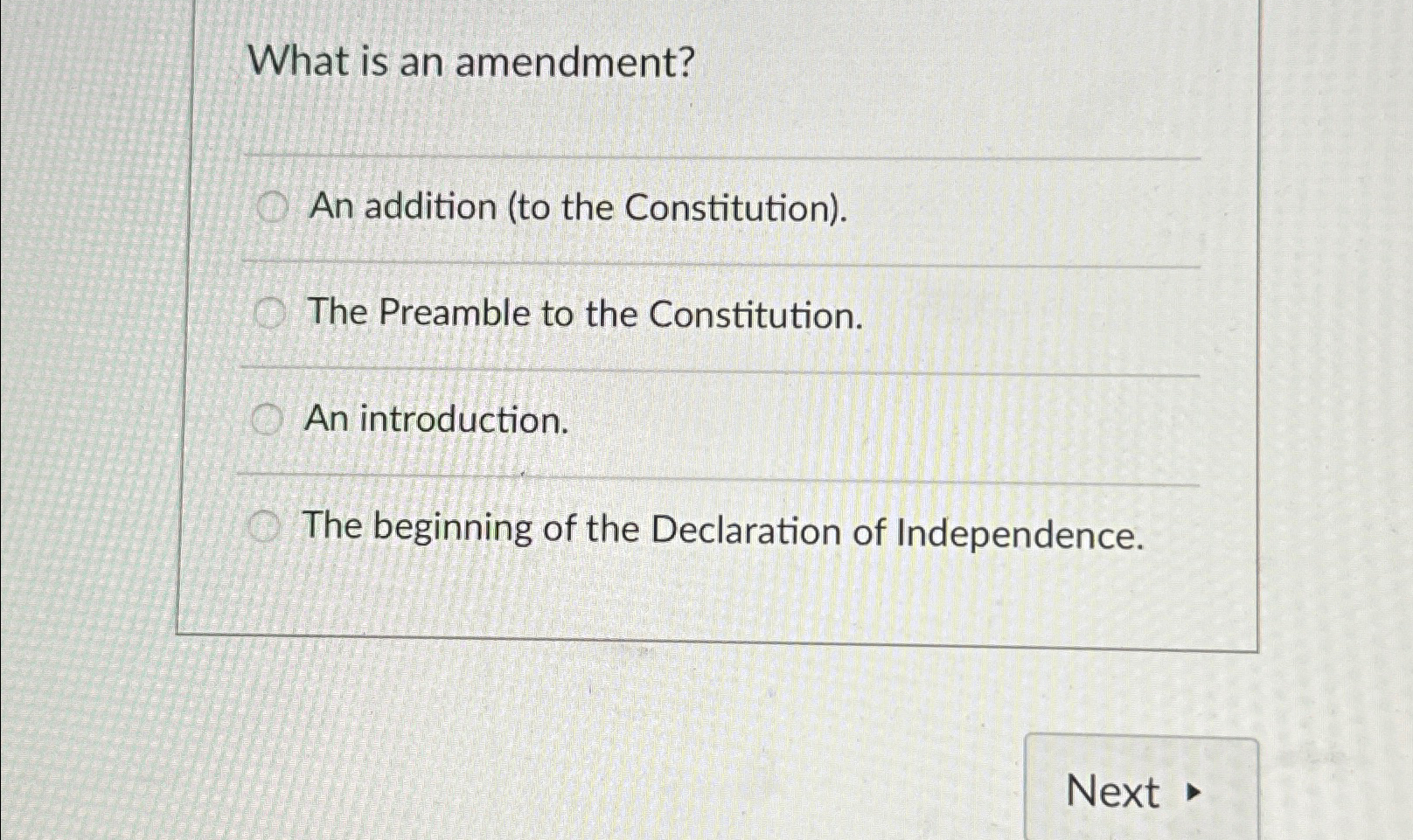 Solved What is an amendment?An addition (to the | Chegg.com
