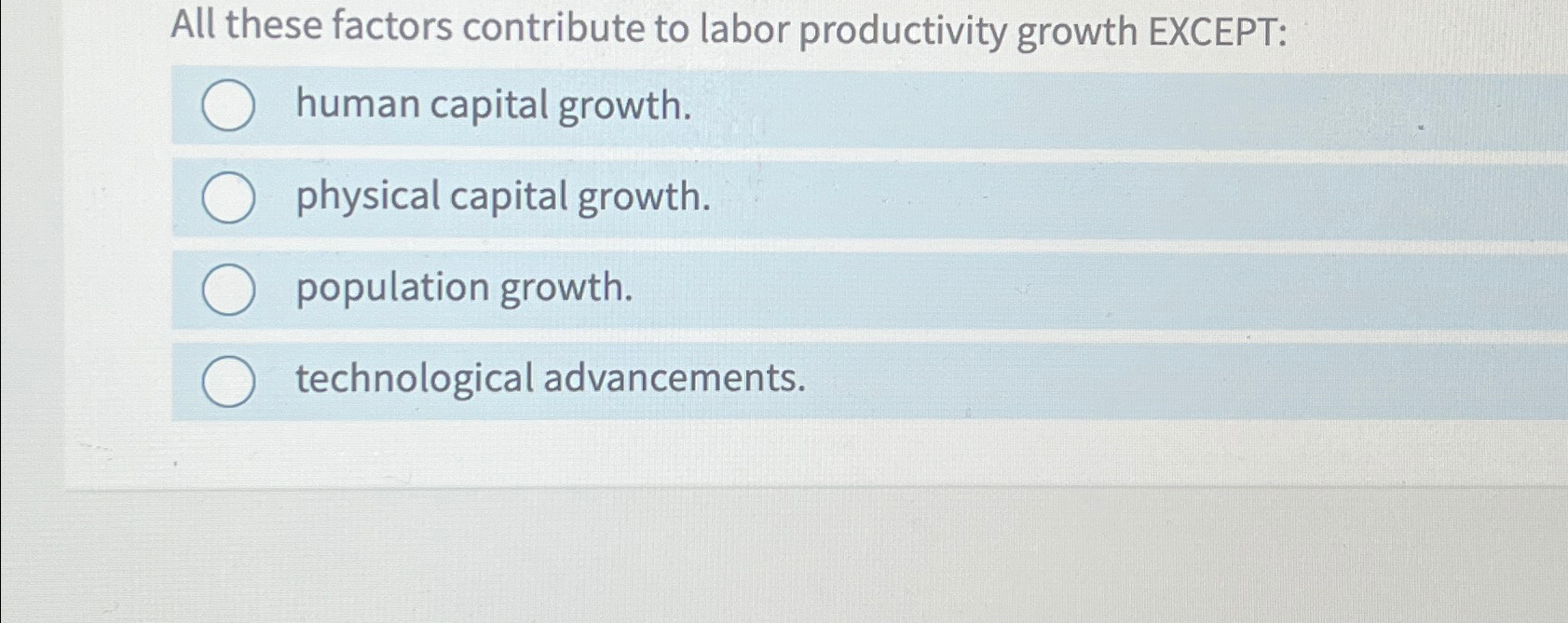 Solved All these factors contribute to labor productivity | Chegg.com