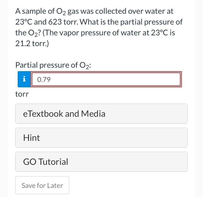 Solved A sample of O2 gas was collected over water at 23°C | Chegg.com