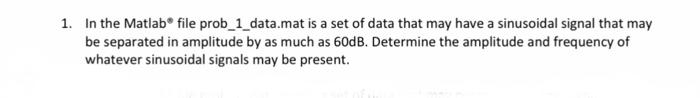 Solved 1. In the Matlab* file prob_1_data.mat is a set of | Chegg.com