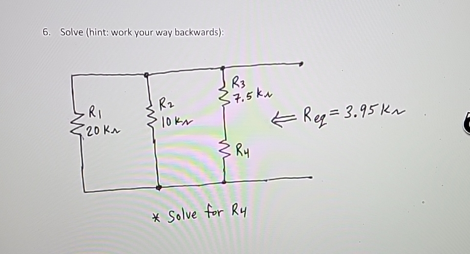 Solved Solve (hint: work your way backwards):Solve for R4 | Chegg.com