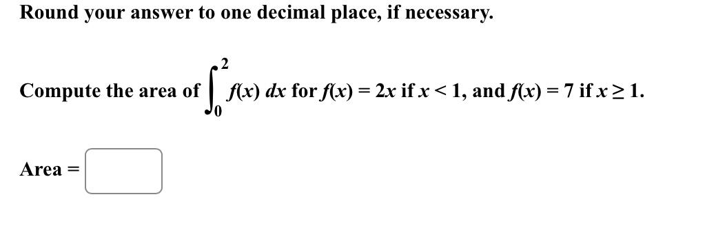 Solved Round your answer to one decimal place, if | Chegg.com