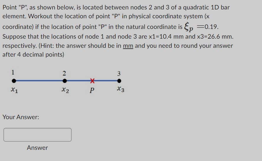 Solved Point "P", ﻿as shown below, is located between nodes | Chegg.com