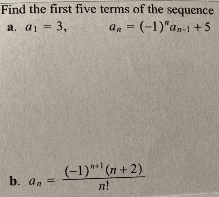 Solved Find the first five terms of the sequence a. a1 = 3, | Chegg.com