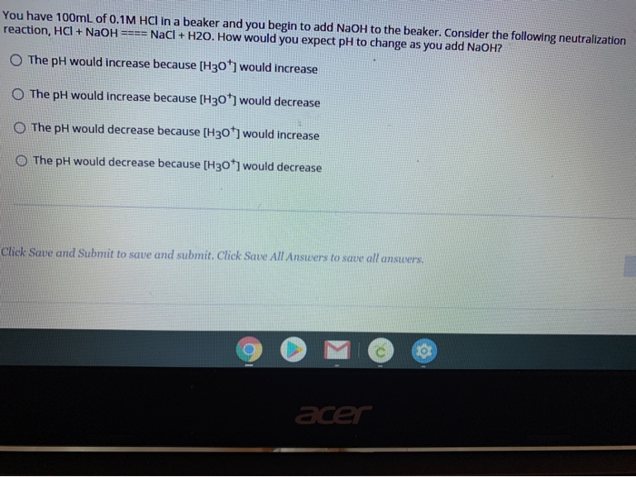 Solved You have 100mL of 0.1M HCl in a beaker and you begin | Chegg.com