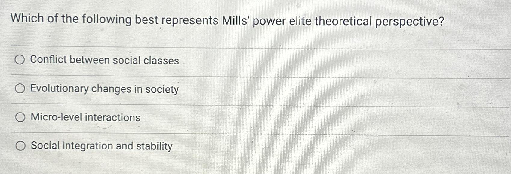 Solved Which of the following best represents Mills' power | Chegg.com
