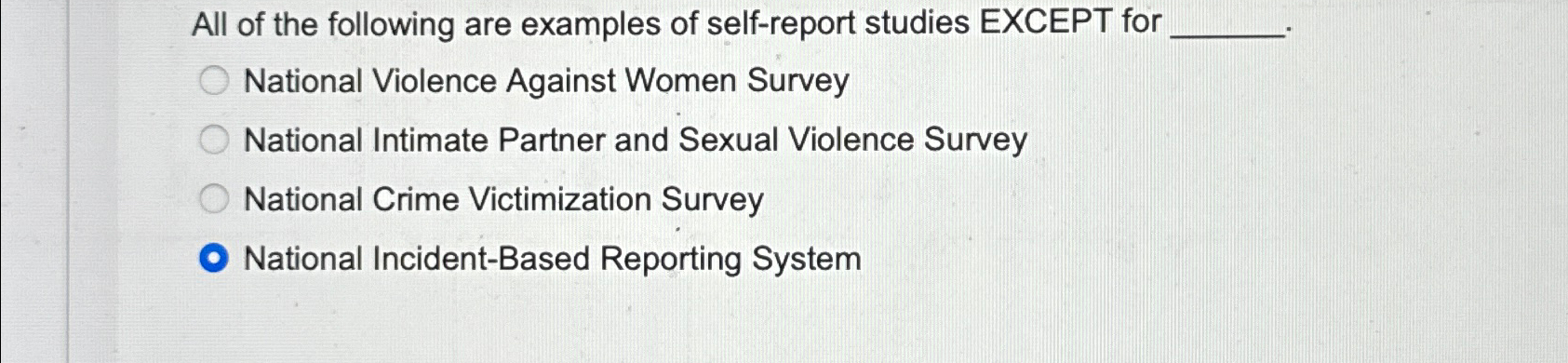 Solved All of the following are examples of self-report | Chegg.com