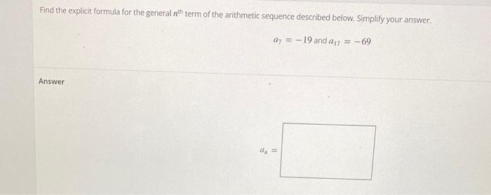 Solved Find the explicit forumula for the general nth term | Chegg.com