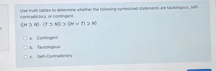 Use truth tables to determine whether the following | Chegg.com