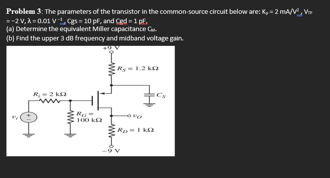 Problem 3: The parameters of ﻿the transistor in ﻿the | Chegg.com