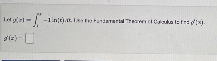 Solved Integration - Fundamental Theorem variable bounds: | Chegg.com