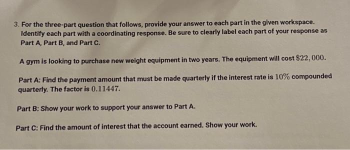 Solved 3. For the three-part question that follows, provide | Chegg.com