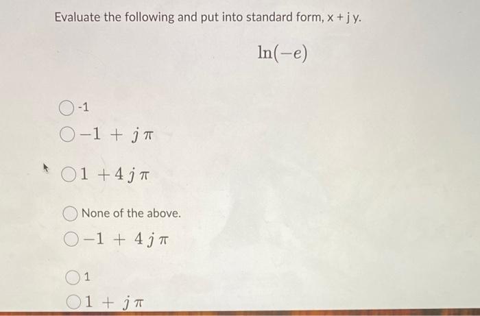 Solved Evaluate the following and put into standard form, | Chegg.com