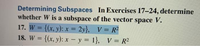 Solved Determining Subspaces In Exercises 17–24, determine | Chegg.com