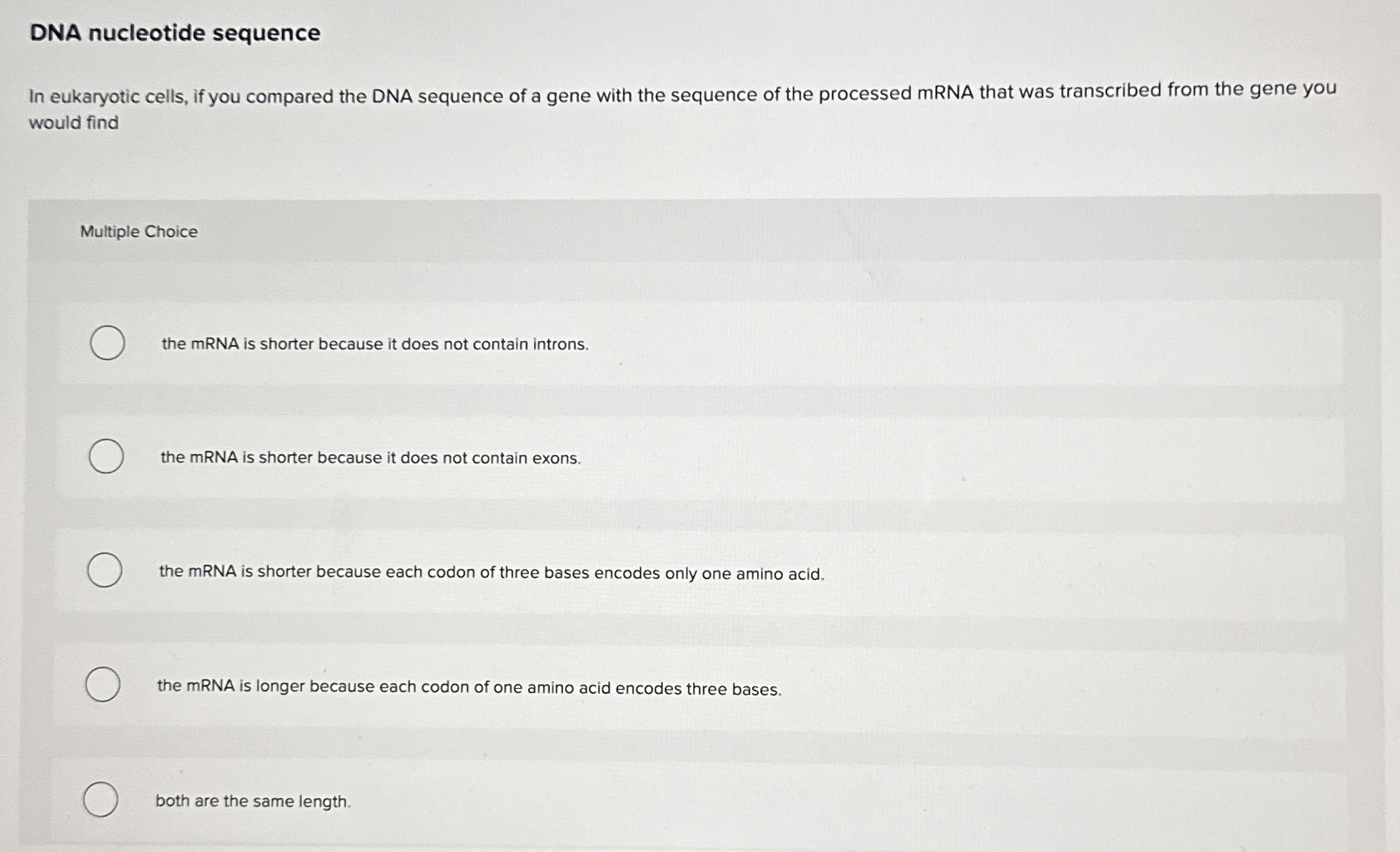 Solved DNA nucleotide sequenceIn eukaryotic cells, if you | Chegg.com