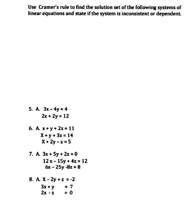 Solved Use Cramer's rule to find the solution set of the | Chegg.com