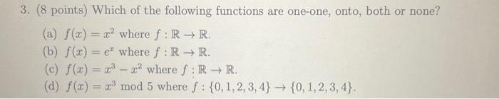 Solved WHICH OF THE FOLLOWING FUNCTIONS ARE ONE ONE, ONTO, | Chegg.com