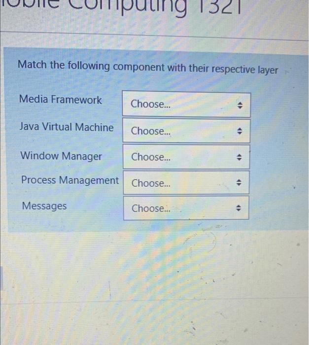 Solved puung 1321 Match the following component with their | Chegg.com