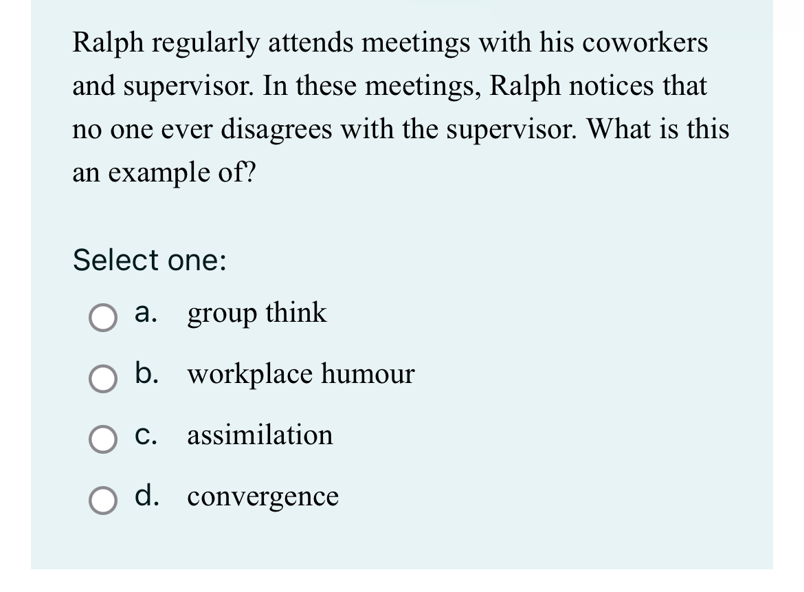 Solved Ralph regularly attends meetings with his coworkers | Chegg.com