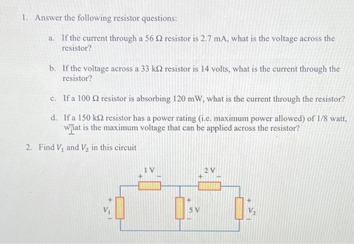 Solved 1 Answer The Following Resistor Questions A If The