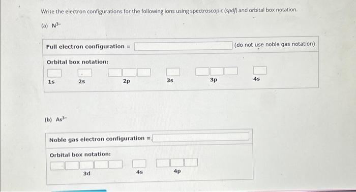 Write the electron configurations for the following | Chegg.com