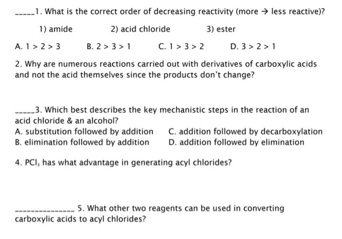 Solved 1. What is the correct order of decreasing reactivity | Chegg.com