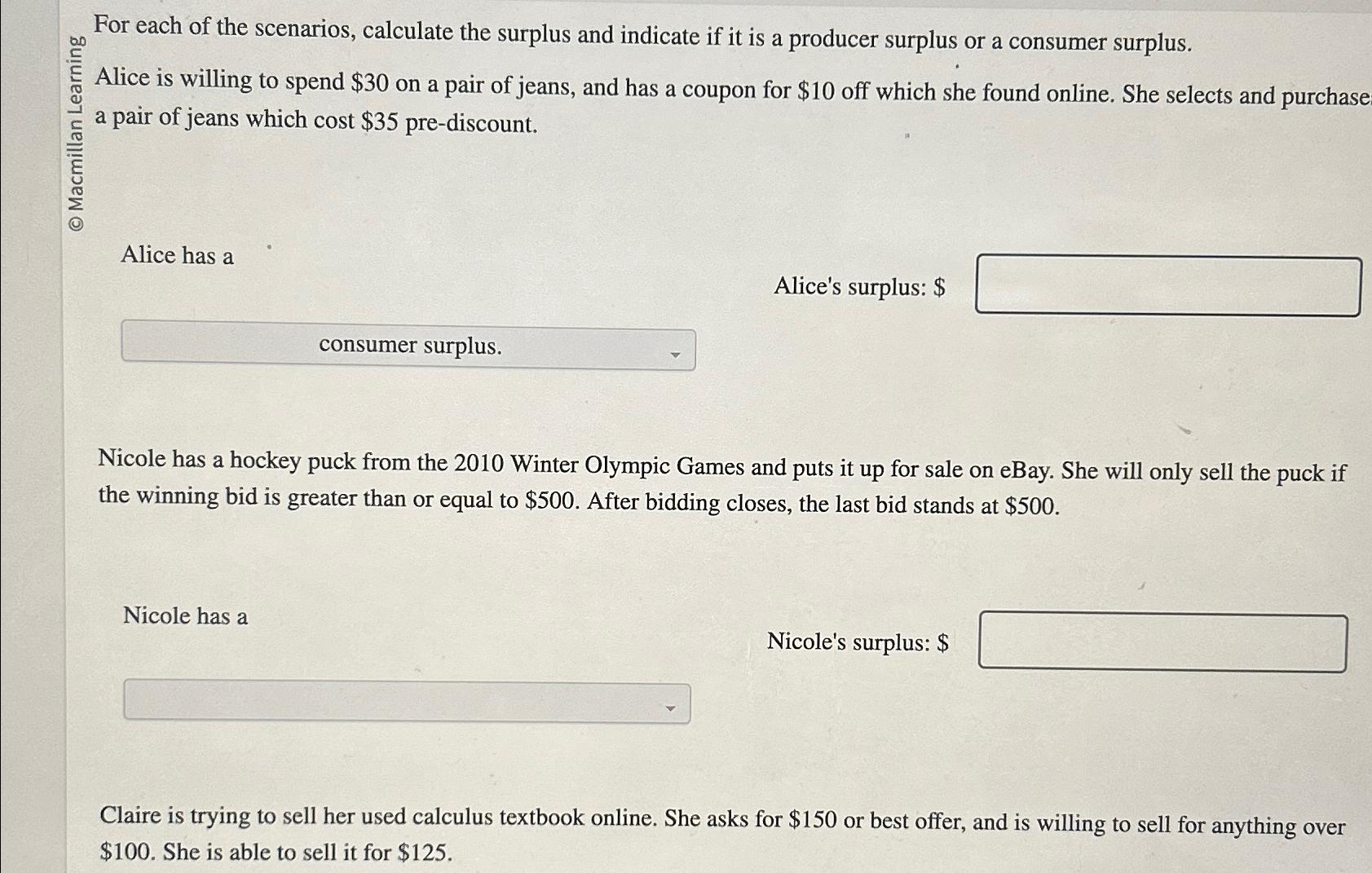 Solved For each of the scenarios, calculate the surplus and | Chegg.com