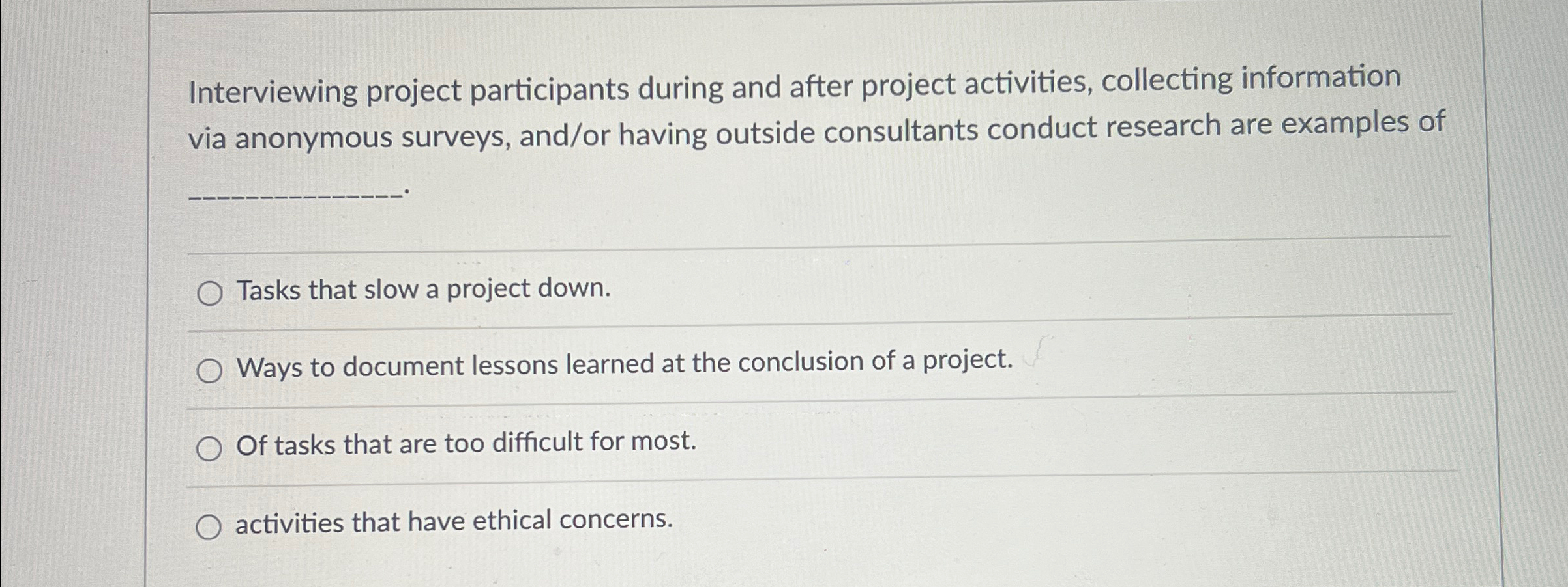 Solved Interviewing project participants during and after | Chegg.com
