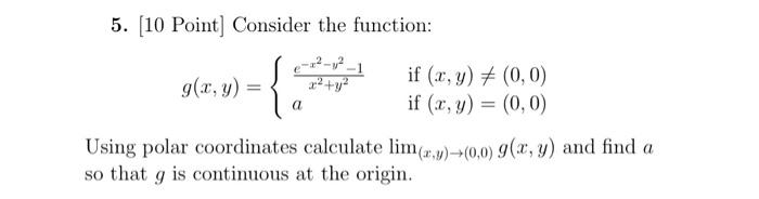 Solved 5. [10 Point ] Consider the function: | Chegg.com