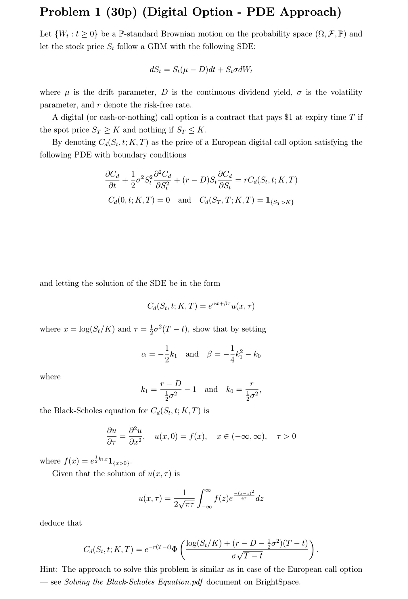 Solved Problem 1 (30p) (Digital Option - ﻿PDE Approach)Let | Chegg.com