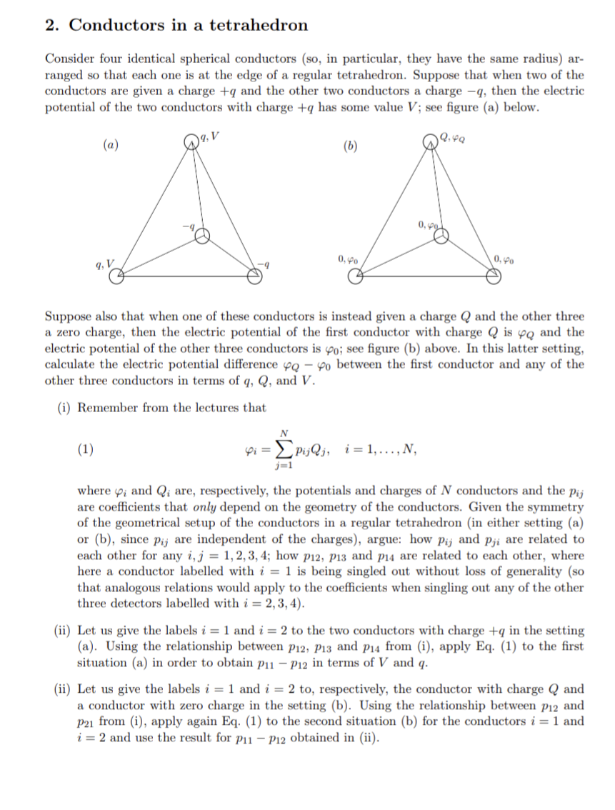Solved 2. Conductors in a tetrahedron Consider four | Chegg.com