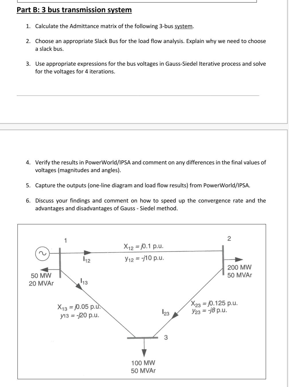 Solved Part B: 3 bus transmission system 1. Calculate the | Chegg.com