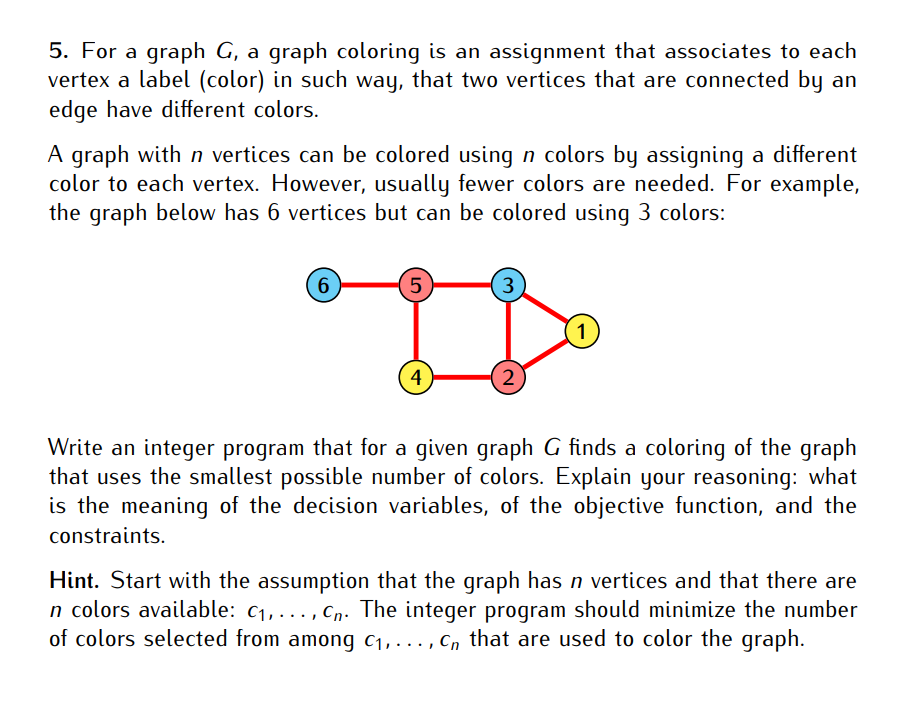 For a graph G, ﻿a graph coloring is an assignment | Chegg.com