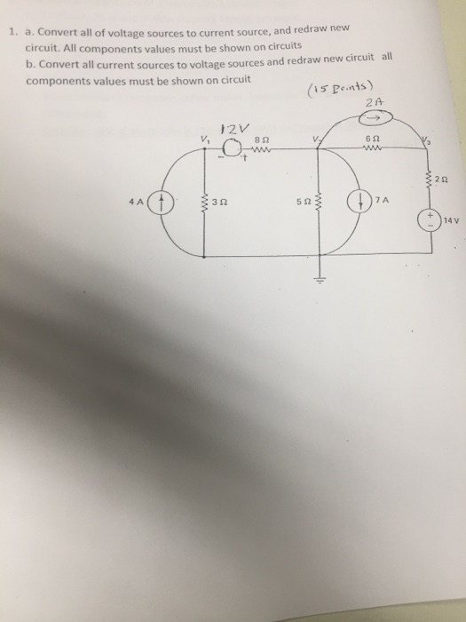 Solved 1. a. Convert all of voltage sources to current | Chegg.com
