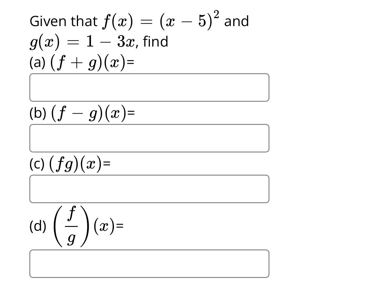 Solved Given that f(x)=(x-5)2 ﻿and g(x)=1-3x, | Chegg.com