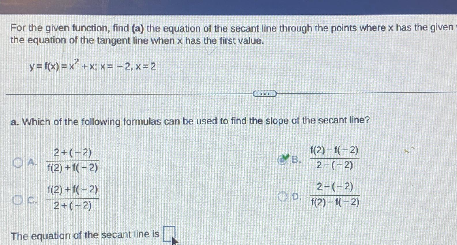 Solved For the given function, find (a) ﻿the equation of the | Chegg.com