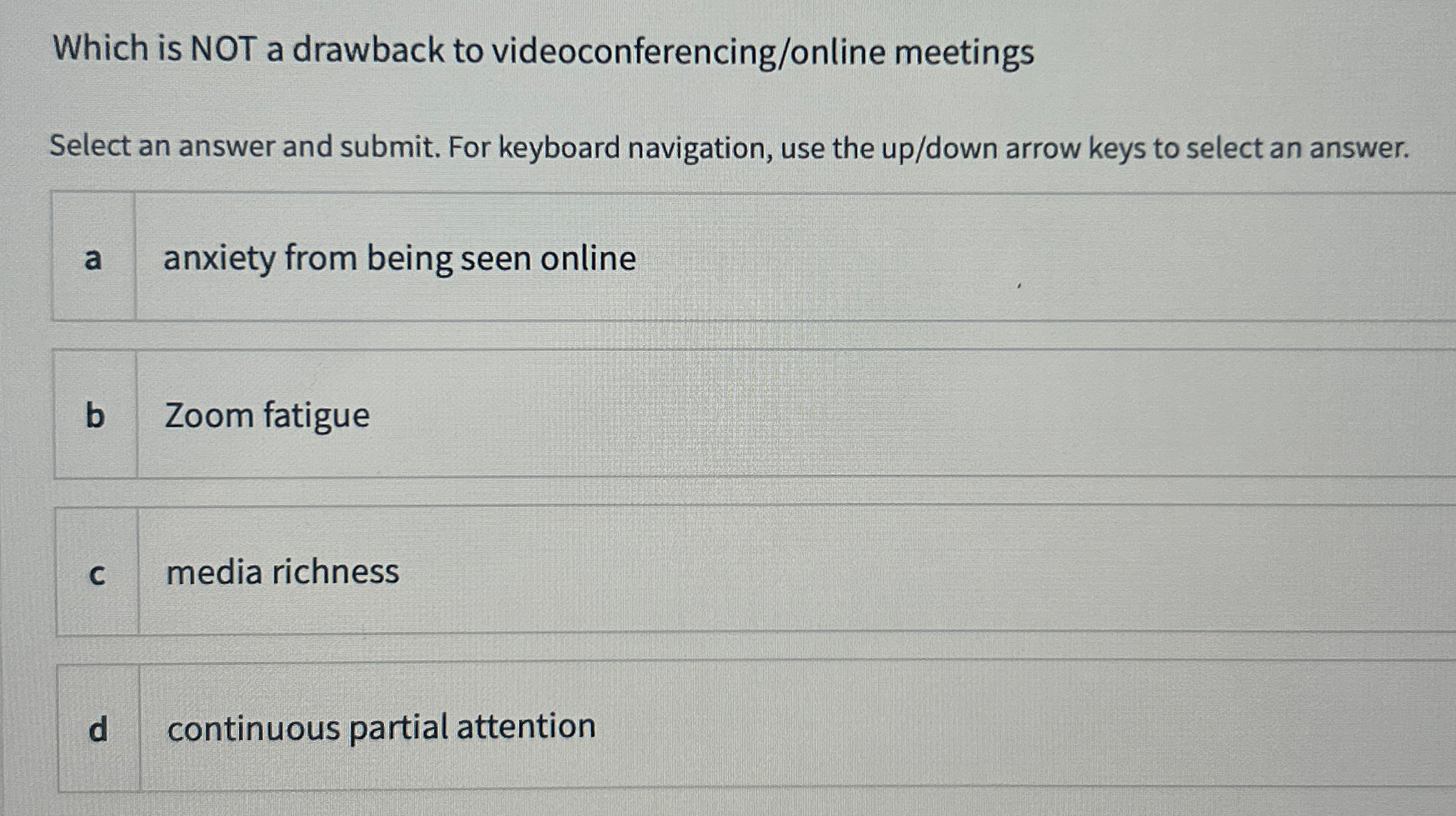Solved Which is NOT a drawback to videoconferencing/online | Chegg.com