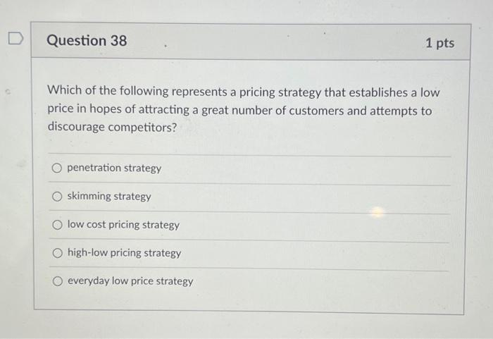 Solved Which of the following represents a pricing strategy | Chegg.com