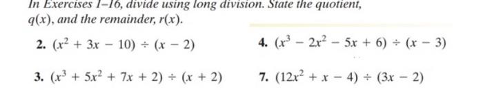 Solved In Exercises 1−I6, divide using long division. State | Chegg.com