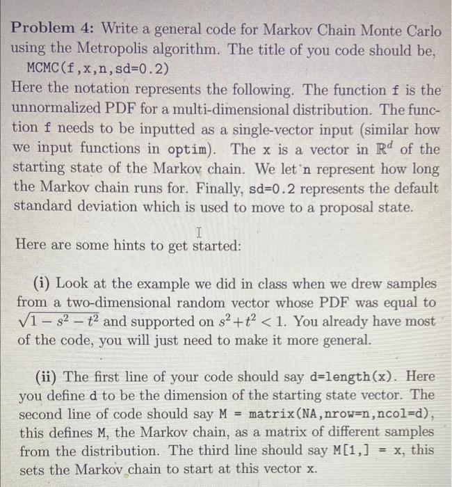 Solved Problem 4: Write a general code for Markov Chain | Chegg.com