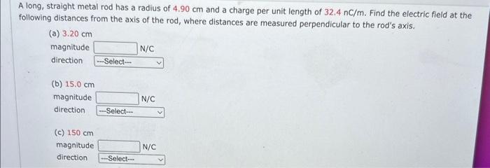 Solved A long, straight metal rod has a radius of 4.90 cm | Chegg.com