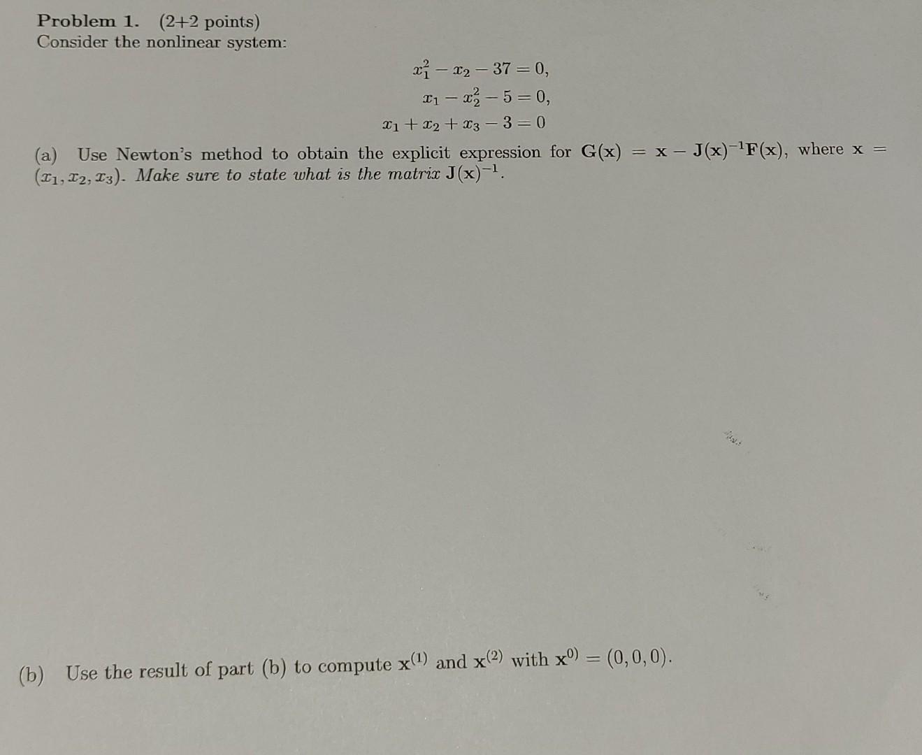 Solved Problem 1. (2+2 points ) Consider the nonlinear | Chegg.com