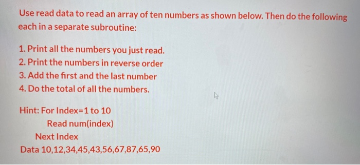 Solved Use read data to read an array of ten numbers as | Chegg.com