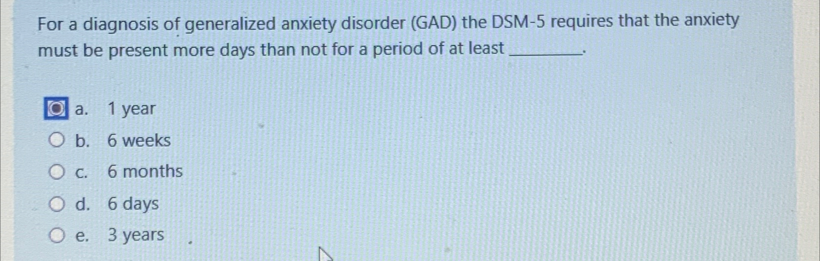 Solved For a diagnosis of generalized anxiety disorder (GAD) | Chegg.com