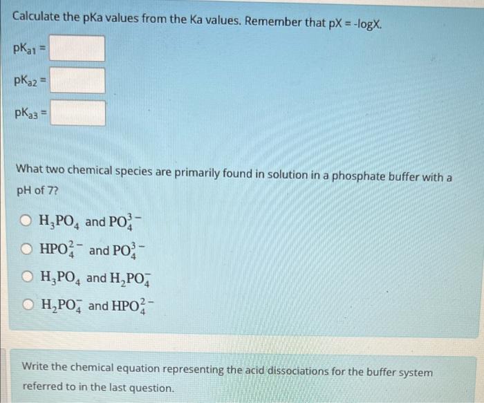 Calculate the pKa values from the Ka values. Remember | Chegg.com