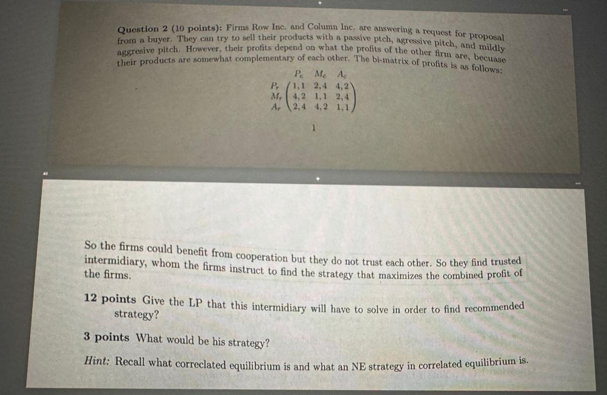 Solved computer Question 2 (10 ﻿points): Firms Row Inc. and | Chegg.com