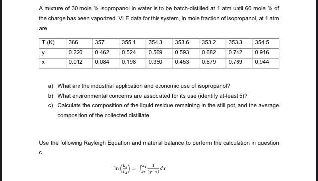 Solved A mixture of 30 mole % isopropanol in water is to be | Chegg.com