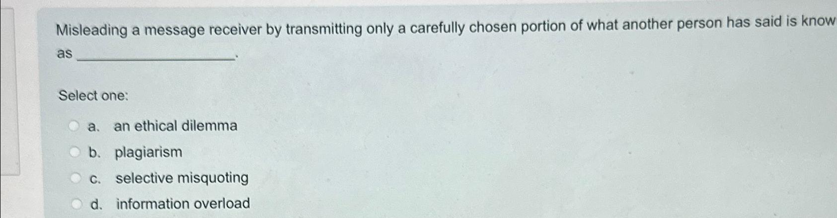 Solved Misleading a message receiver by transmitting only a | Chegg.com